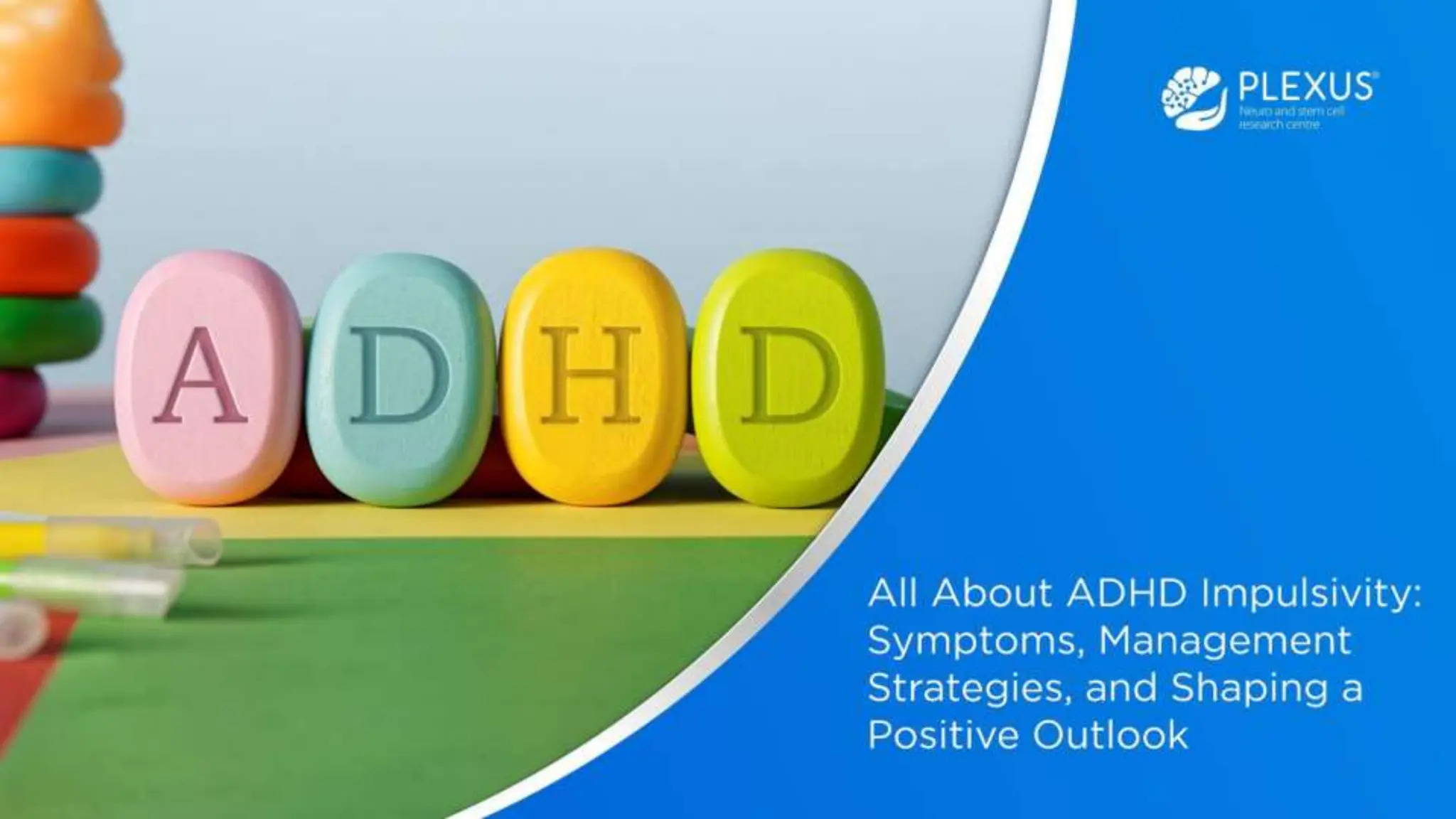 All you need to know About ADHD Impulsivity - Plexus | PPT