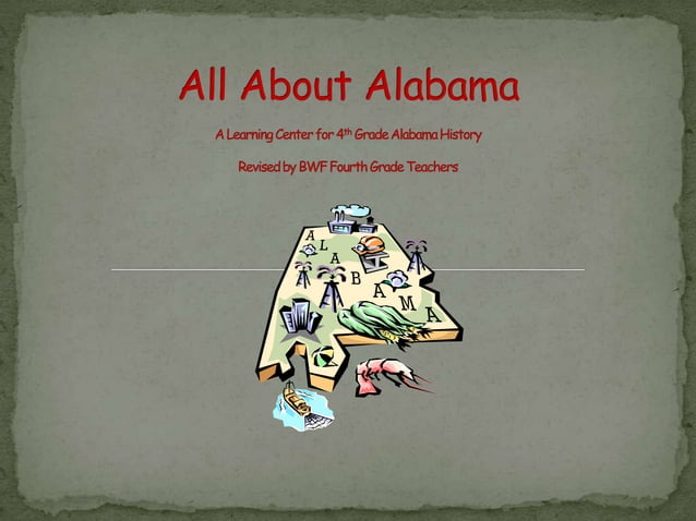 All about alabama powerpoint 2 | PPTX