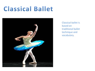 All about ballet dance | PPTX