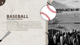 All about Baseball sports - History and Scope.pptx