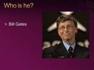 All about Bill Gates | PPT