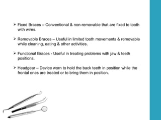 All About Braces - Vyom Dental Care | PPT