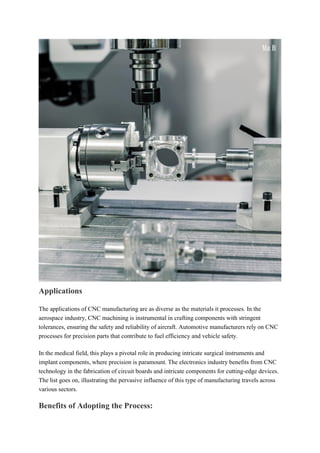 All about CNC manufacturing Materials, Process, Applications.pdf
