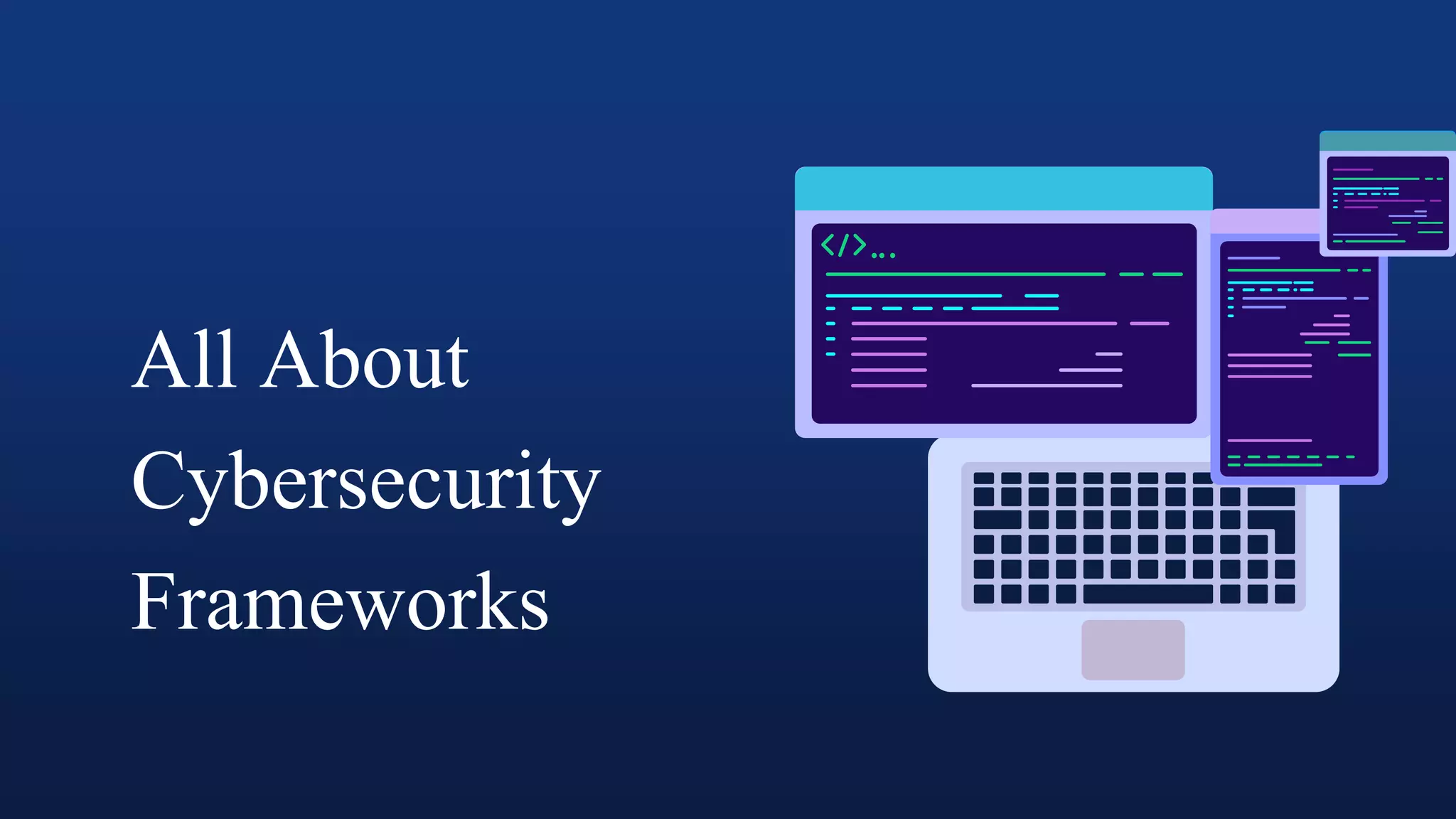 All About Cybersecurity Frameworks.pptx