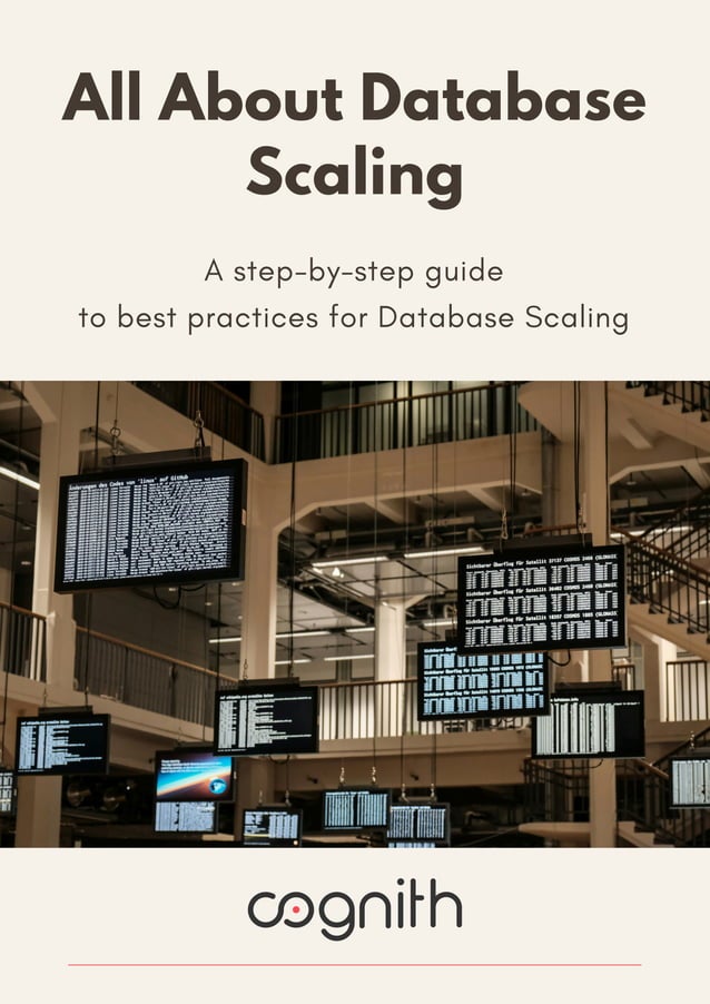 All About Database Scaling - Read More - Cognith | PDF