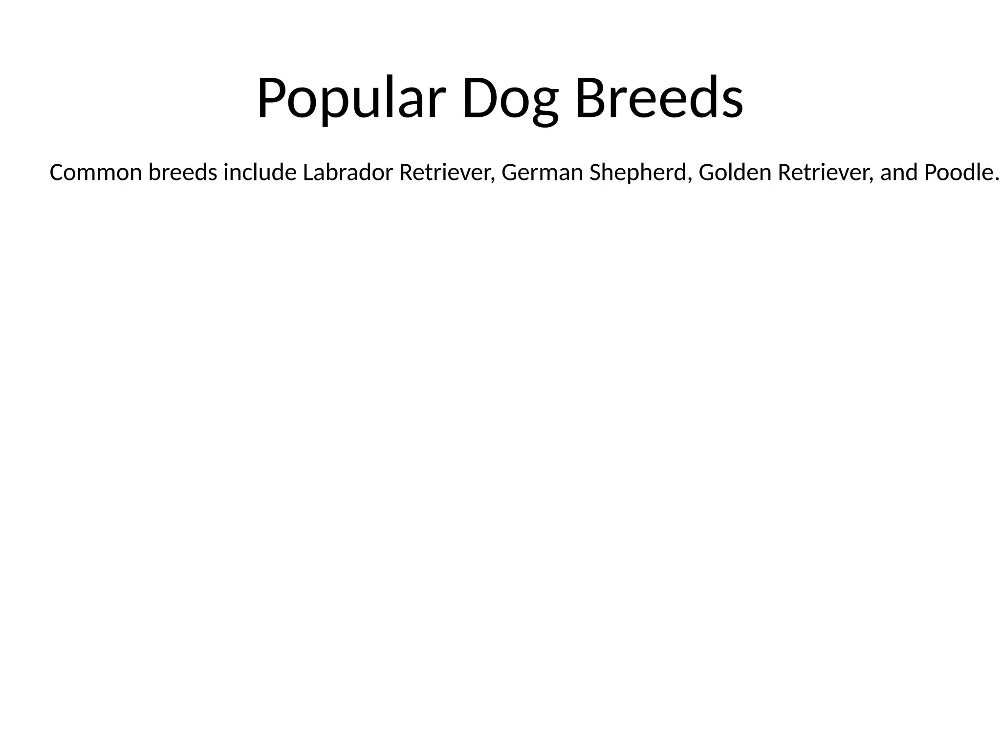 Everything You Need to Know About Dogs – Breeds, Care, and Fun | PPT