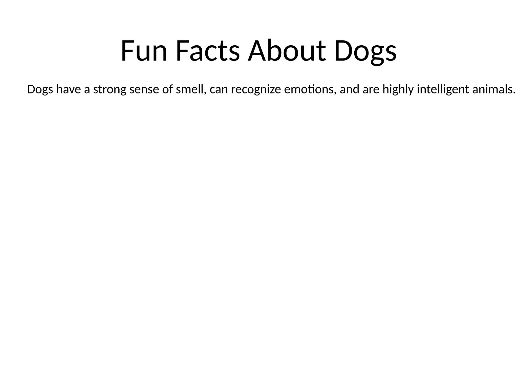 Everything You Need to Know About Dogs – Breeds, Care, and Fun | PPTX