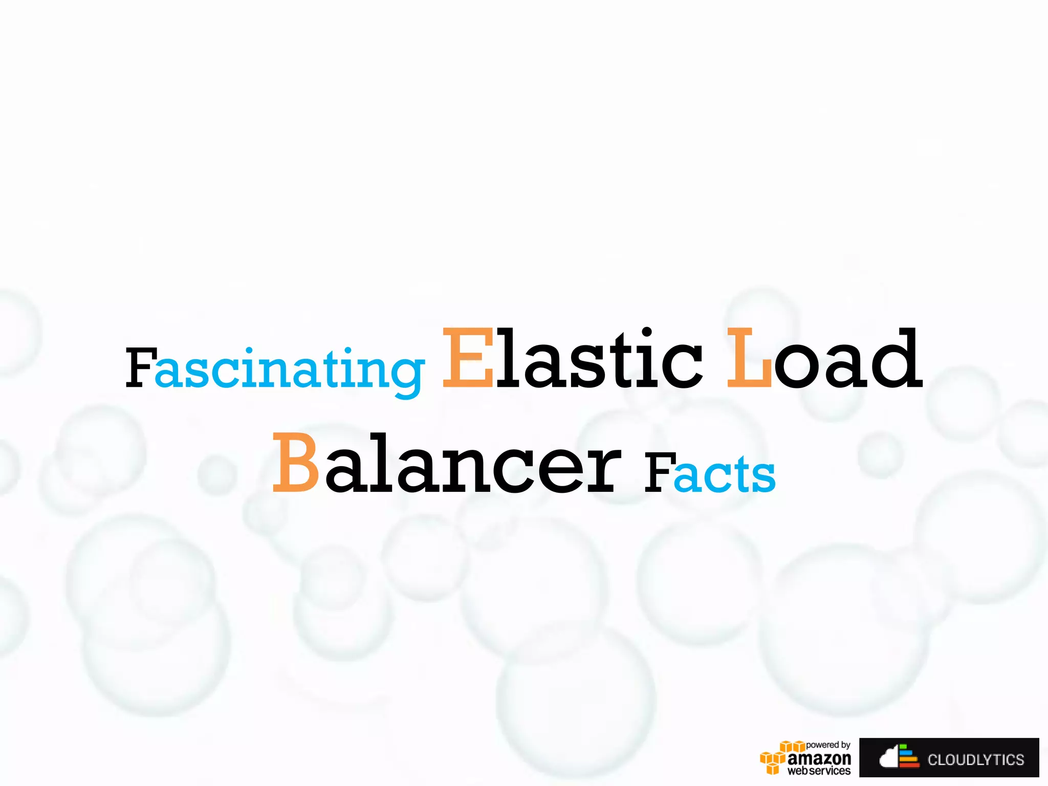 All You Need to Know about AWS Elastic Load Balancer | PDF