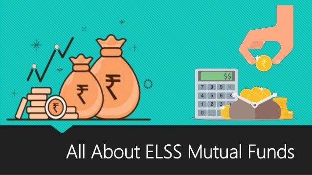 All about elss mutual funds | PPT