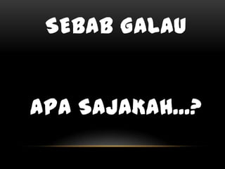 All about galau | PPTX