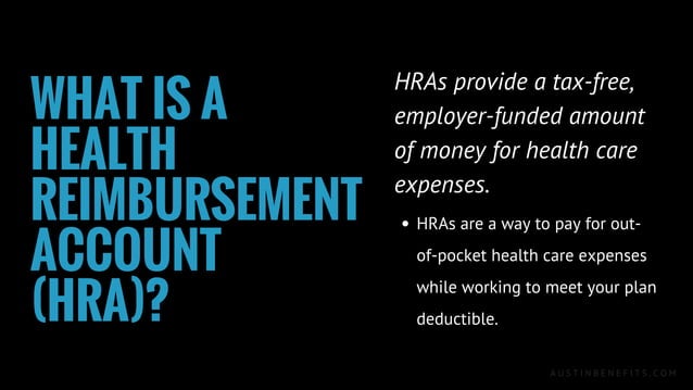 All About Health Reimbursement Accounts (HRAs) | PPT