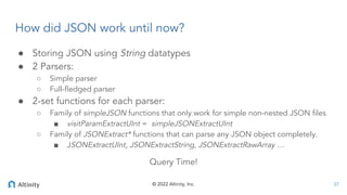 All About JSON and ClickHouse - Tips, Tricks and New Features-2022-07 ...