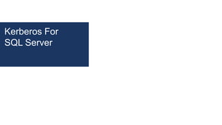 All about Kerberos In Microsoft BI | PPTX