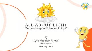 "All About Light" Discovering the Science of Light | PPTX