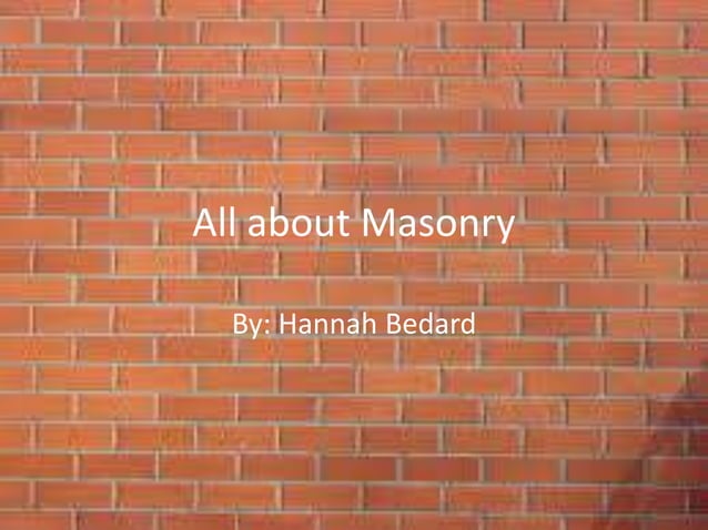 All about masonry | PPTX | Civil Engineering Industry | Industries