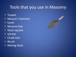 All about masonry | PPTX | Civil Engineering Industry | Industries