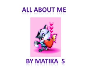 All about matika | PPTX