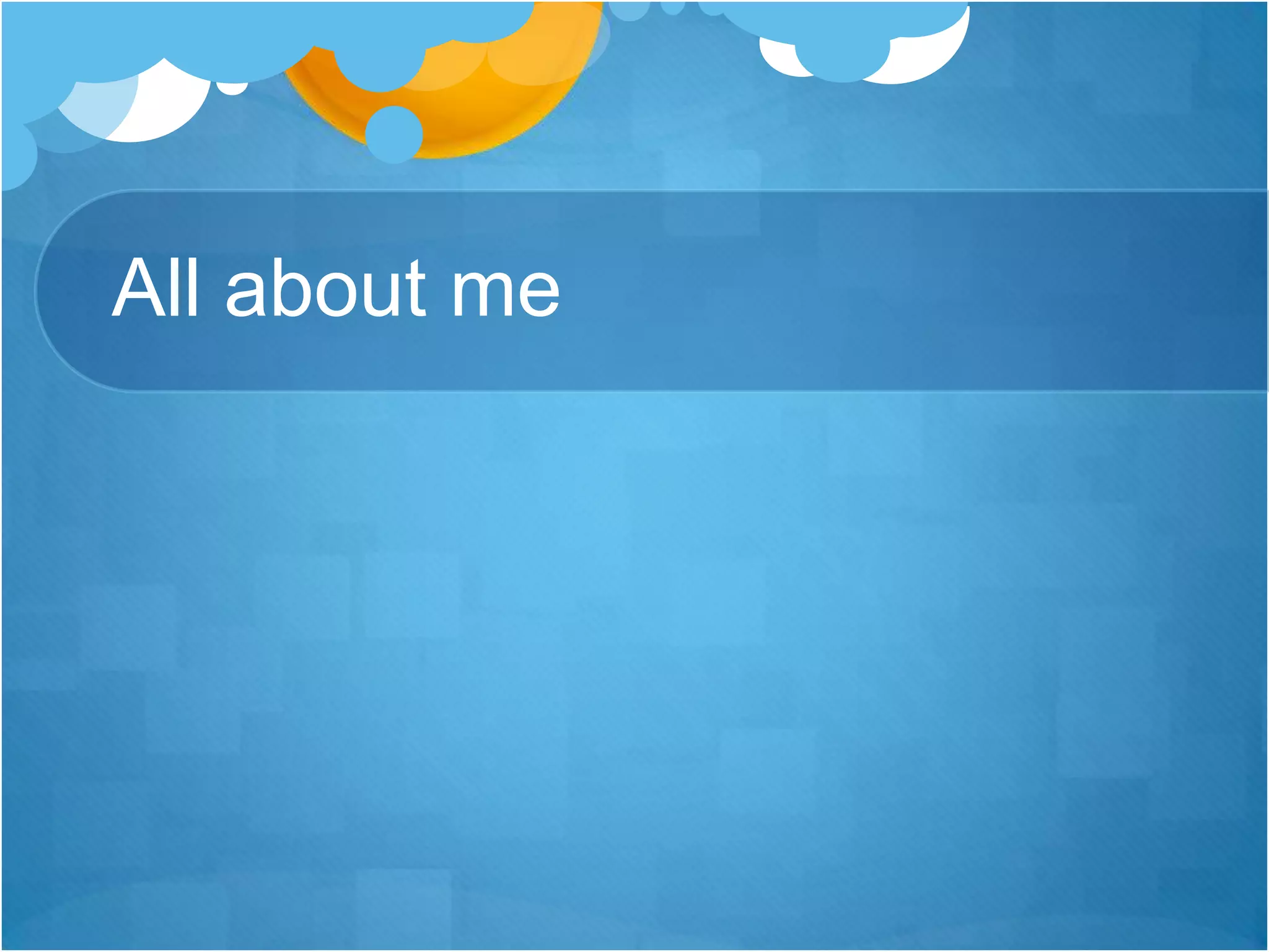 All about me | PPT