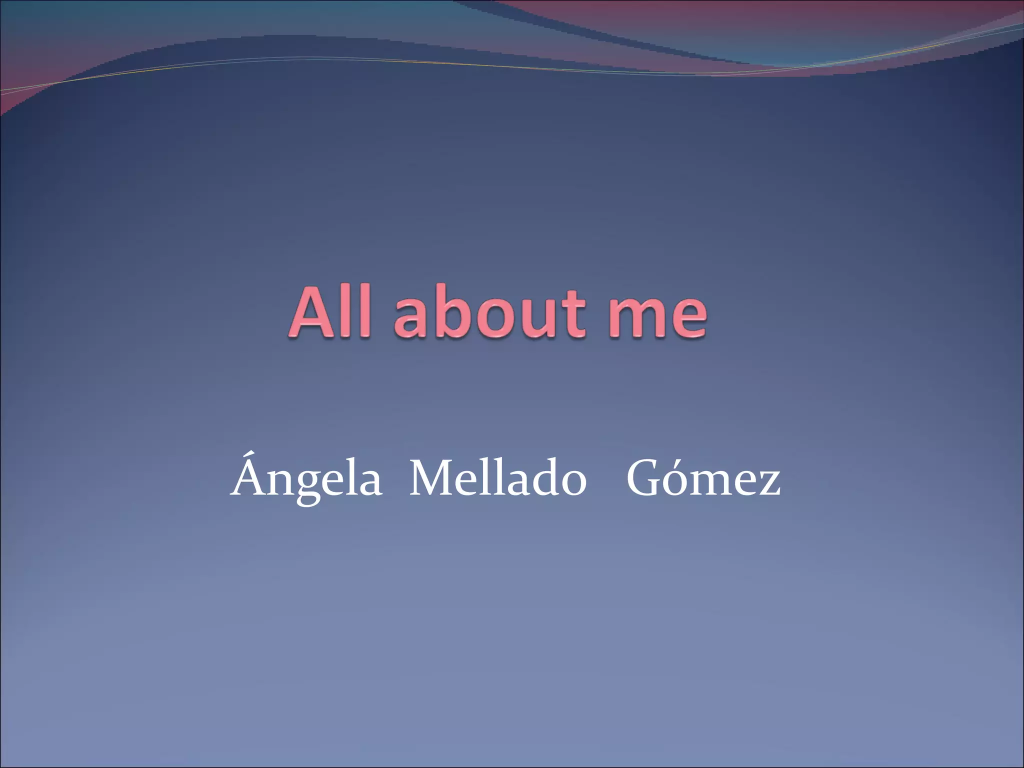 All about me | PPT