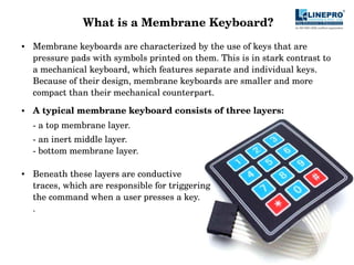 All about Membrane keyboard | PPT