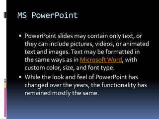All about Microsoft power point | PPT