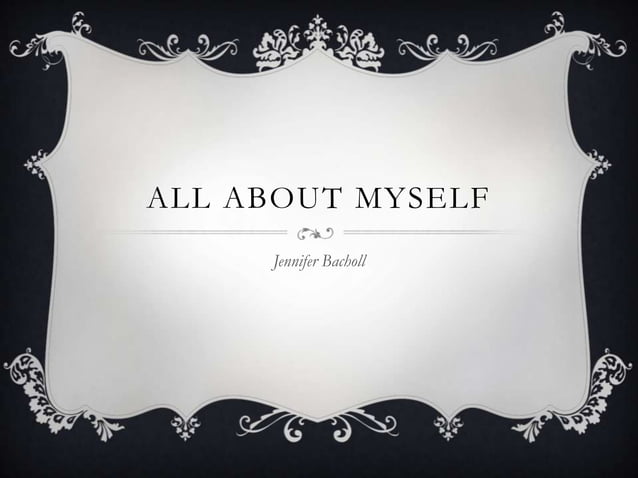 All About Myself | PPTX
