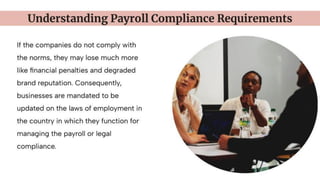 Brief Information About Payroll Compliance: Benefits, Rules, and Laws | PPT