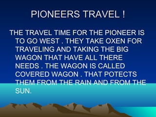 All about pioneers! | PPT