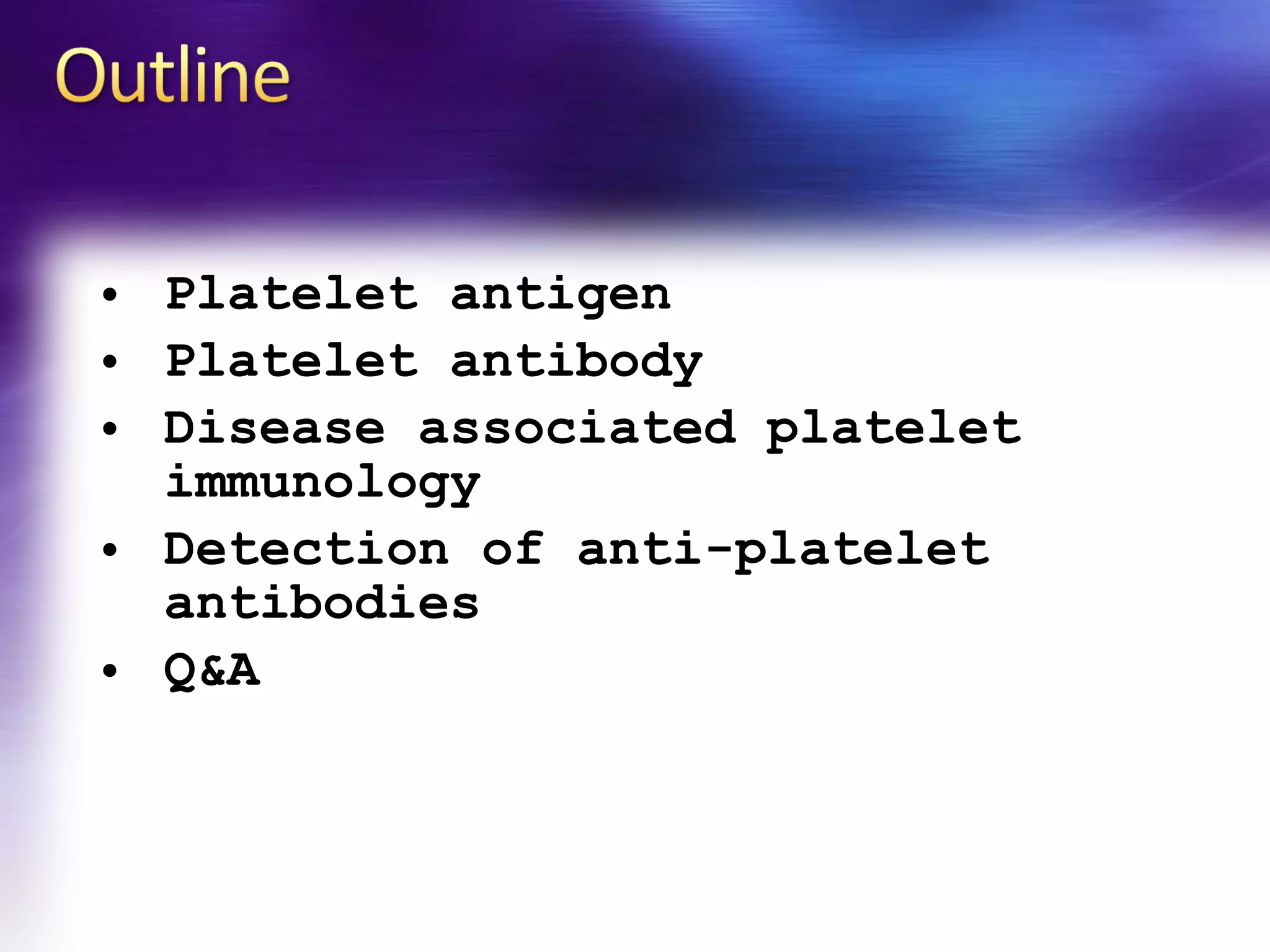All about platelet immunology | PPT