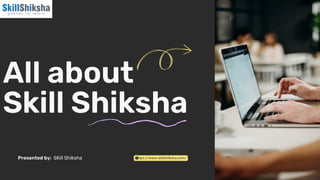 All about Skill Shiksha.pdf