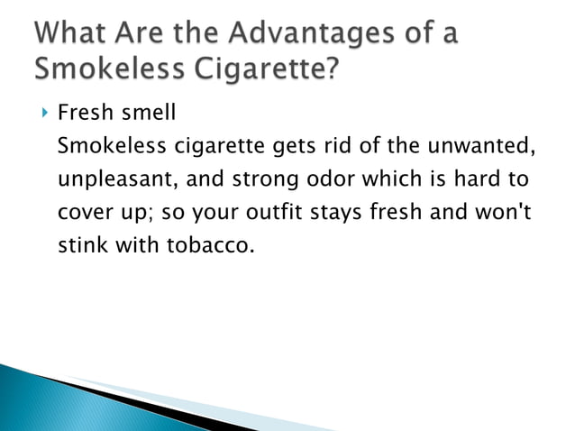 All about smokeless cigarette | PPT | Illegal Drugs, Tobacco ...