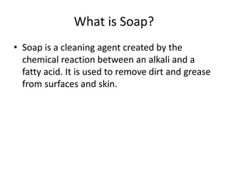 All_About_Soap_Presentation contains all kind of details about soap | PPTX