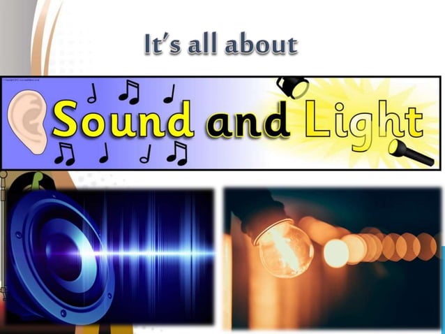 All about Sound and Light for Grade 7 | PPTX