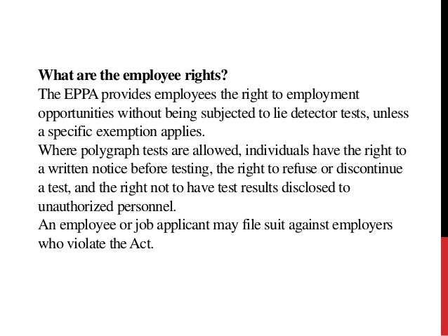 All About the Employee Polygraph Protection Act (EPPA)