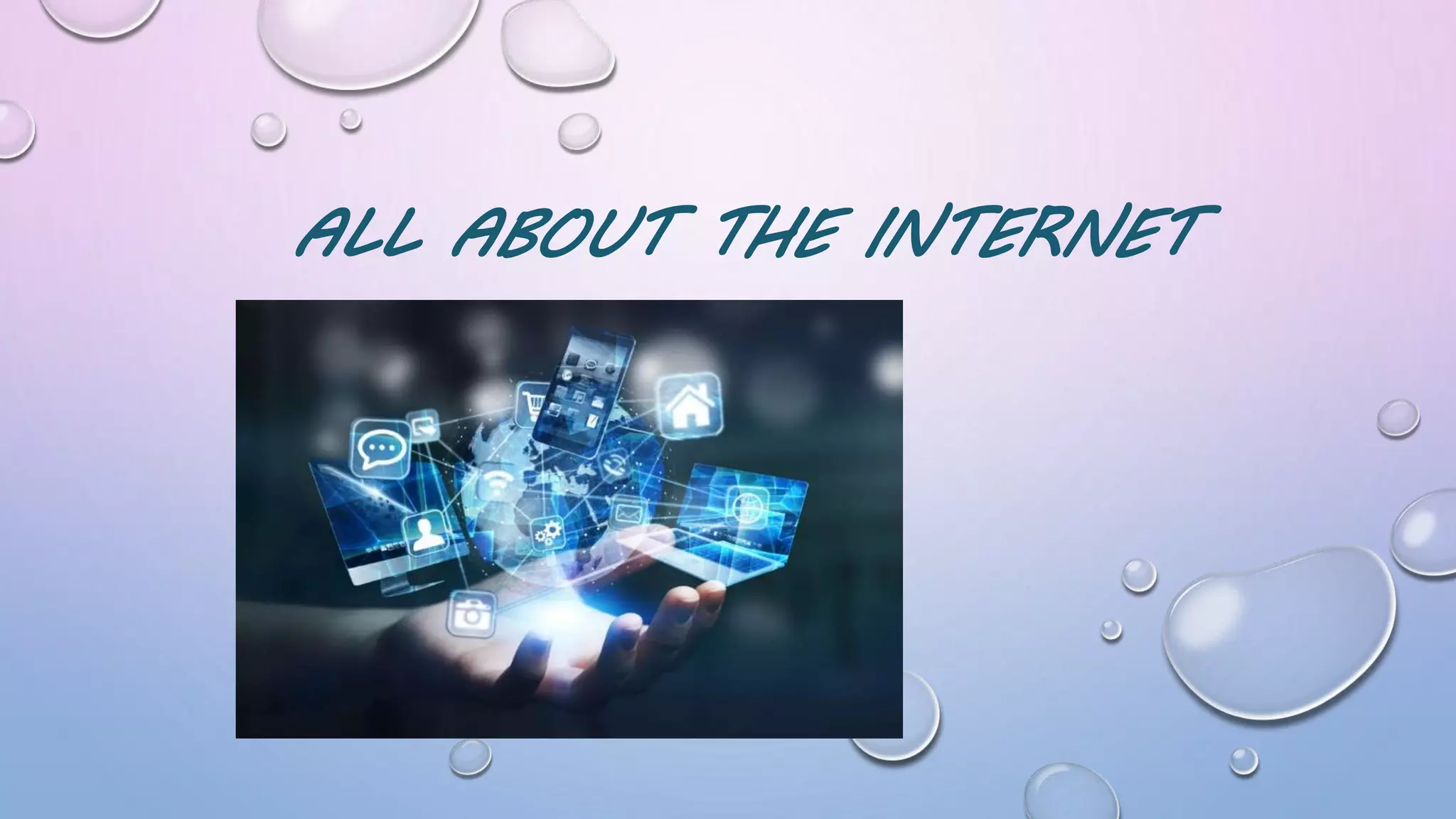 All about the Internet.pptx