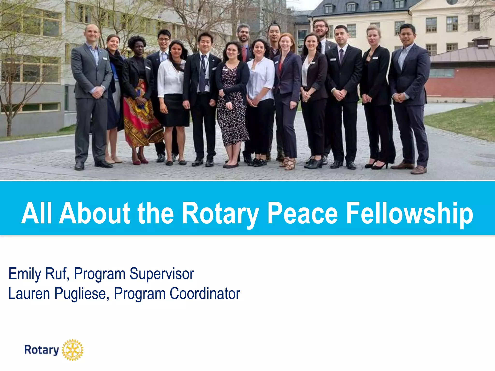 All About the Rotary Peace Fellowship | PPTX