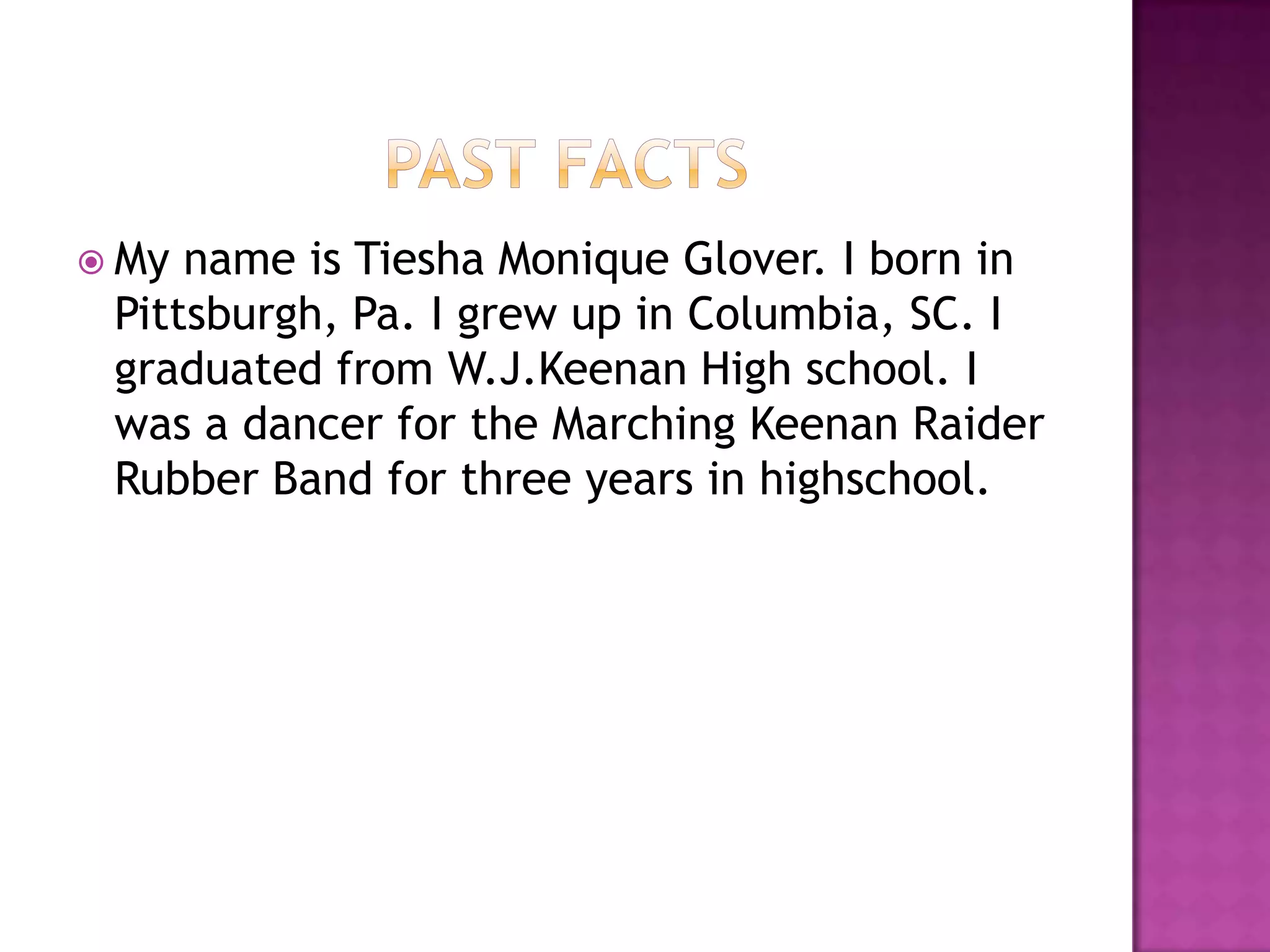 All About Tiesha | PPTX | College Education | Education