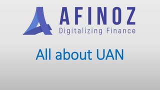 All about UAN | PPTX