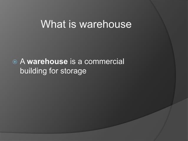 All about Warehouse.pptx