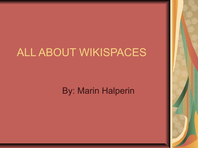 All about wikispaces | PPT | Internet | Computing