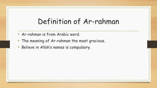 Allah's names: Ar-rahman (The most gracious).pptx