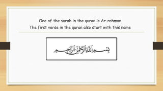 Allah's names: Ar-rahman (The most gracious).pptx