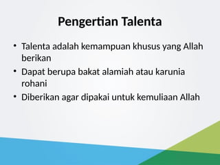 Allah Menganugerahkan Talenta Pada Manusia bab 2.pptx