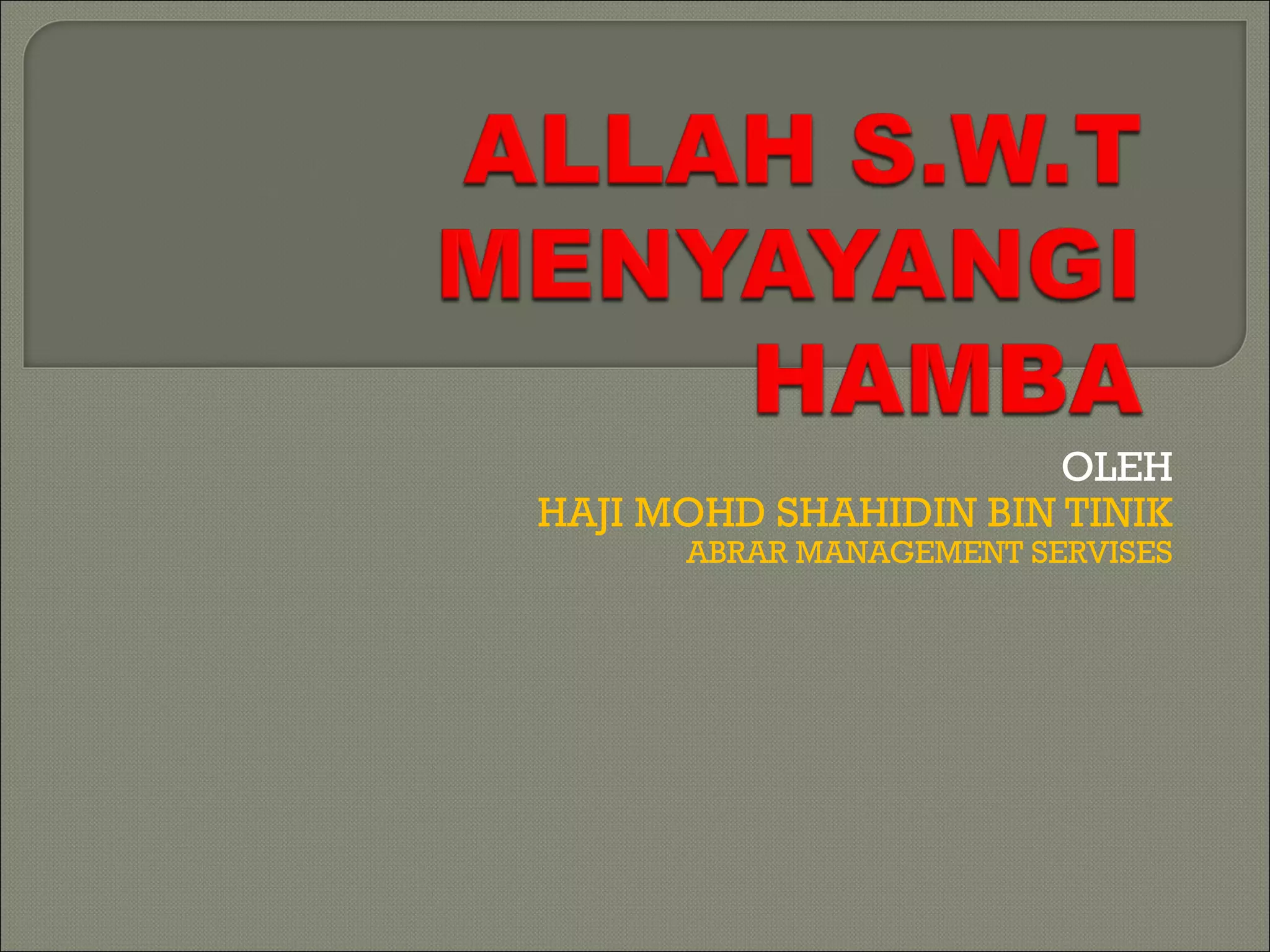 Allah menyayangi hamba | PPT