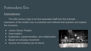 Effects of the Postmodern Era on Contemporary Dance | PPT