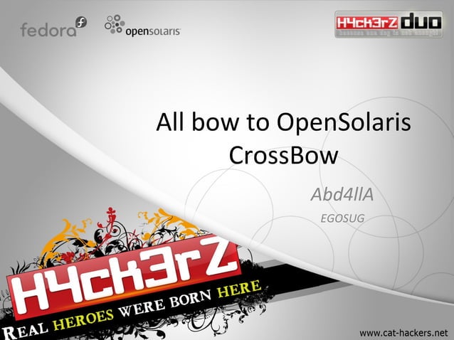 All Bow To OpenSolaris Crossbow | PPT