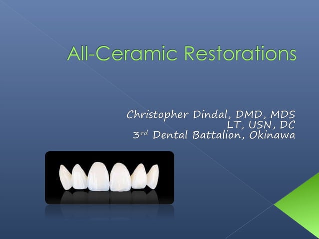 All Ceramic Restorations | PPT | Dental Health | Diseases and Conditions