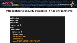 Evolution of security strategies in K8s environments- All day devops | PDF