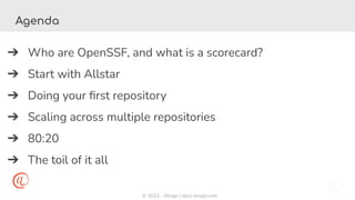 All Day DevOps 2023 - Implementing OSSF Scorecards Across an Organisation.pdf