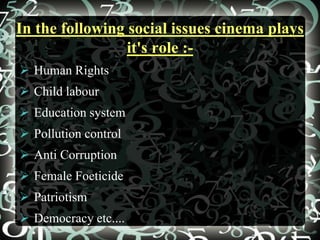 The role of cinema in Social Awareness | PPTX